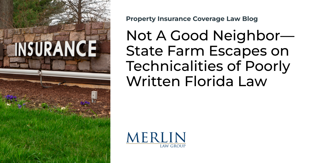 Not A Good Neighbor—State Farm Escapes on Technicalities of Poorly ...